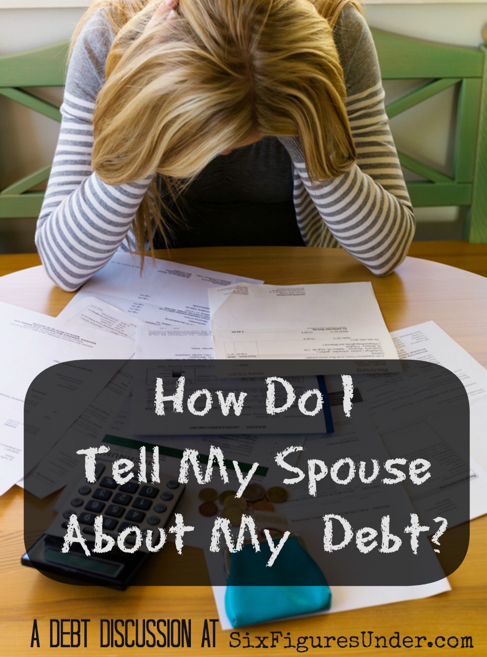 Reader Question: How do I tell my spouse about my credit card debt ...