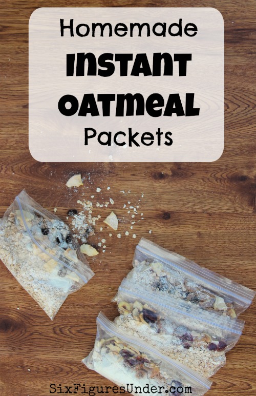 Homemade Instant Oatmeal Packets - Six Figures Under